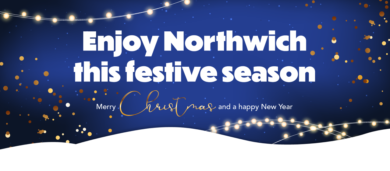 Northwich Christmas Offers - Visit Northwich